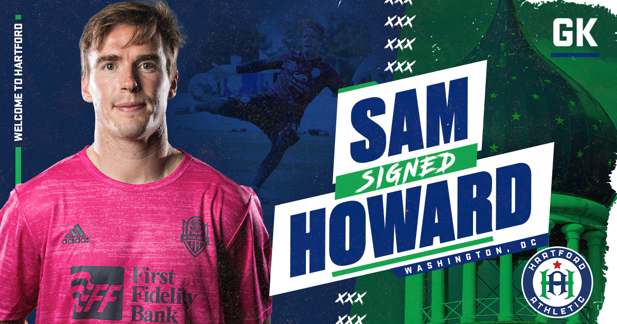Hartford Athletic Signs Goalkeeper Sam Howard - Hartford Athletic